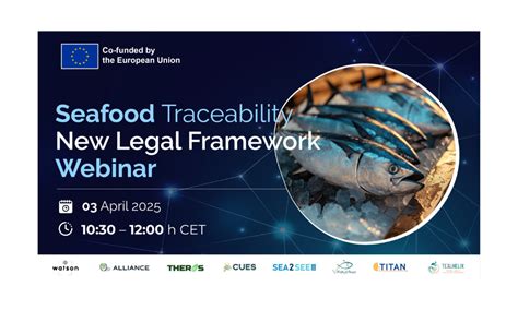 Seafood Traceability New Legal Framework Webinar Watson Project