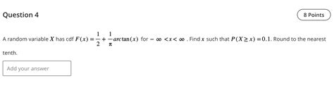 solved a random variable x has cdf f x 21 π1arctan x for