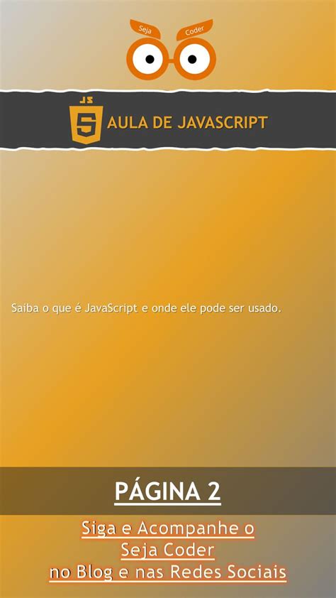 Javascript O Que É E Onde Pode Ser Usado Seja Coder Em 2022 Redes Sociais 1 Aulas