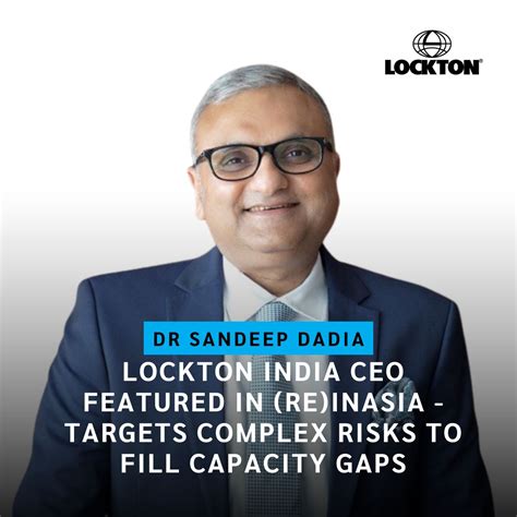 Lockton On Linkedin Lockton India Targets Complex Risks To Fill Capacity Gaps