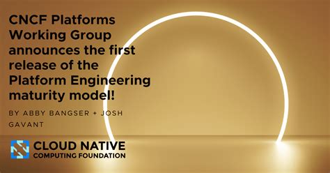 Announcing The Platform Engineering Maturity Model Cncf