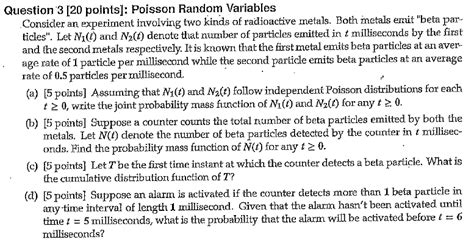 solved question 3 [20 points] poisson random variables