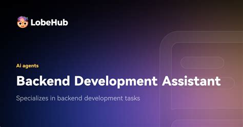 Backend Development Assistant Ai A · Lobehub