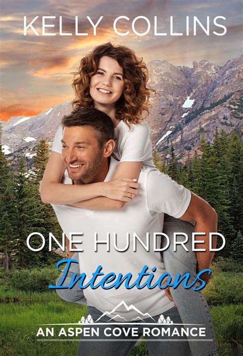 Spotlight One Hundred Intentions By Kelly Collins — What Is That Book