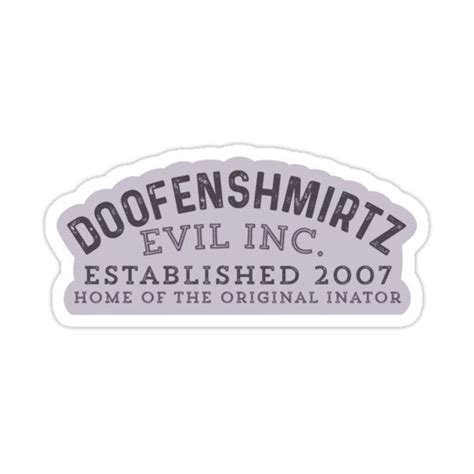 Doofenshmirtz Evil Incorporated Sticker For Sale By Beccabender37