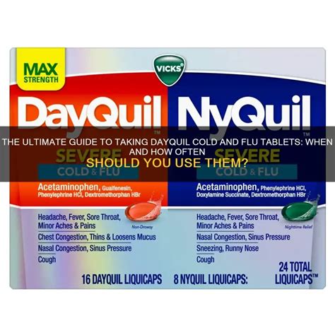 The Ultimate Guide To Taking Dayquil Cold And Flu Tablets When And How