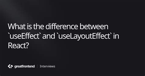 What Is The Difference Between `useeffect` And `uselayouteffect` In