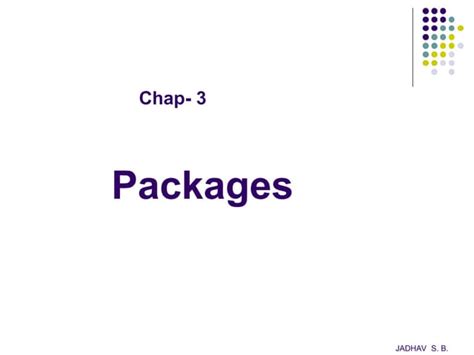 Introduction To Java Programming Packages Ppt