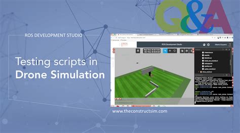 Ros Qanda Testing Scripts In Drone Simulation The Construct