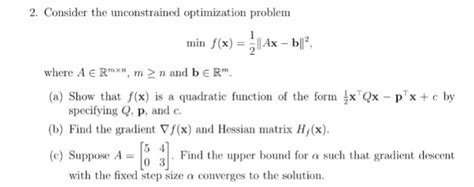 Solved 2 Consider The Unconstrained Optimization Problem