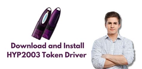 Hyp2003 Token Driver Download And Install Hyp2003 Token Driver For Windows 1011 Get Digital