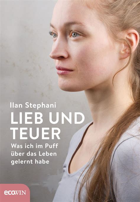 Ex Prostituierte Ilan Stephani Männer Gehen Frustrierter Als Sie