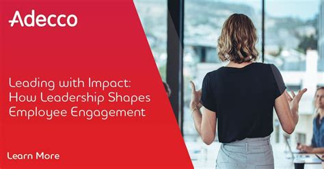 Leadership Impact And Employee Engagement Adecco Australia Serina Khan