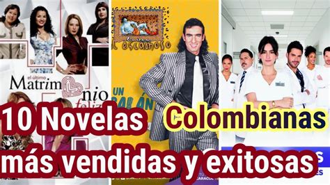 10 Novelas Colombianas Mas Vendidas Youtube