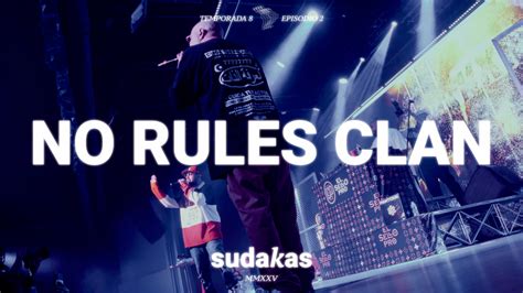 Sudakas Podcast Temporada 8 Ep 2 No Rules Clan Entrevista