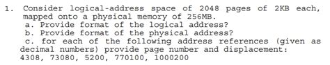 solved 1 consider logical address space of 2048 pages of
