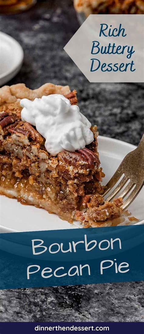 Bourbon Pecan Pie Recipe Dinner Then Dessert
