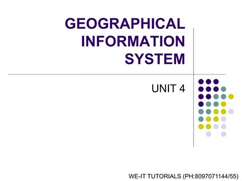 Geographical Information System Unit 4 Ppsx