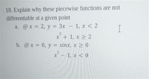 Solved 18 Explain Why These Piecewise Function