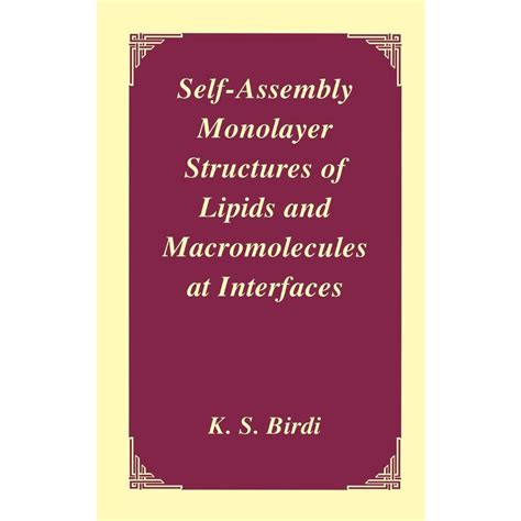 Self Assembly Monolayer Structures Of Lipids And Macromolecules At Interfaces Em Promoção Na