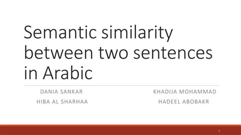 Semantic Similarity Between Two Sentences In Arabic Ppt