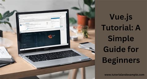 Vuejs Tutorial A Simple Guide For Beginners — Tutorial And Training