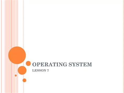 PPT OPERATING SYSTEM PowerPoint Presentation Free Download ID