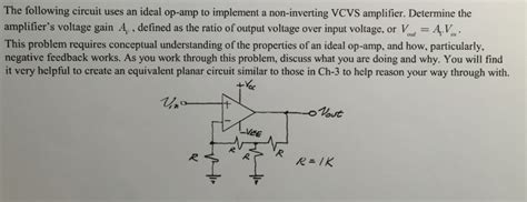 Solved The Following Circuit Uses An Ideal Op Amp To
