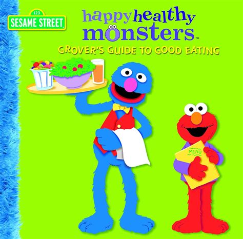 Amazon Grovers Guide To Good Eating Sesame Street Happy Healthy