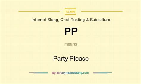 Pp Party Please In Internet Slang Chat Texting And Subculture By
