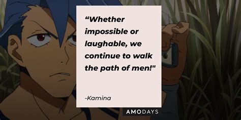 48 Kamina Quotes To Honor The Late Anime Legend