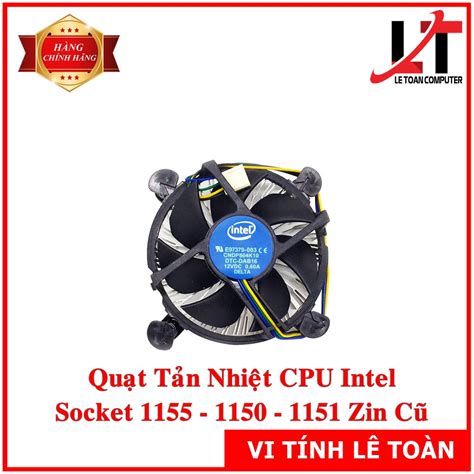 Intel Socket 115x Cpu Radiator Fan Zin According To Cpu Box Shopee Singapore