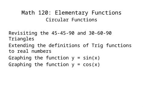 Pptx Math 120 Elementary Functions Circular Functions Revisiting The