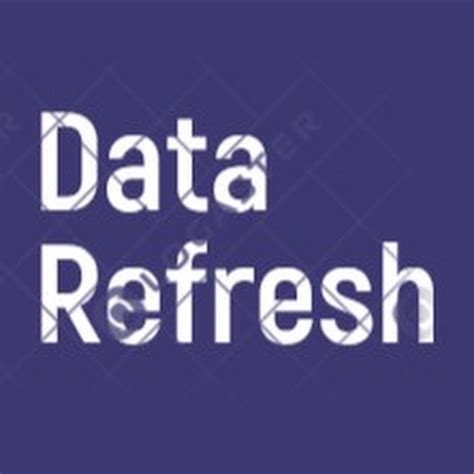 Data Refresh Youtube