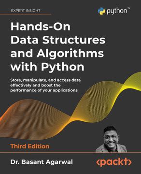 Hands-On Data Structures and Algorithms with Python - Third Edition [Book]