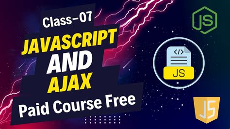 Javascript And Ajax Class 07 Bangla Tutorials For Beginners Be