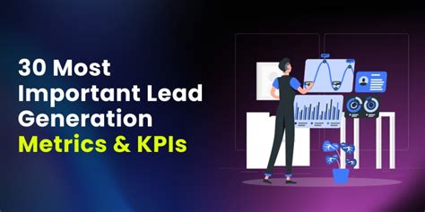 30 Most Important Lead Generation Metrics And Kpis