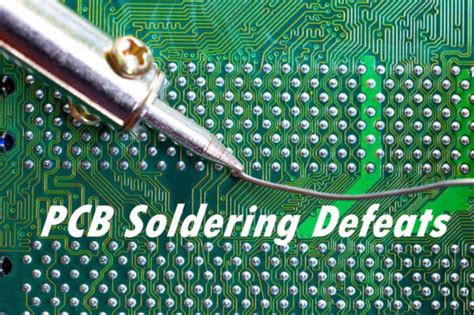 PCB Soldering Defects You Should Pay Attention Kingpcb