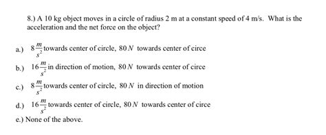 Solved A Kg Object Moves In A Circle Of Radius M At Chegg