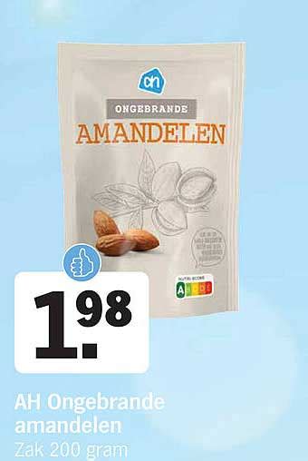 Ah Ongebrande Amandelen Aanbieding Bij Albert Heijn 1foldersnl