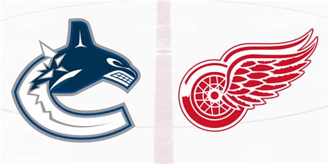 Game Preview Detroit Red Wings Vs Vancouver Canucks 2102024