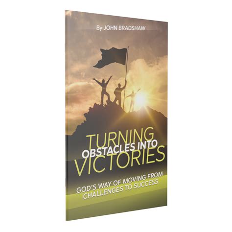 Turning Obstacles Into Victories Pocketbook John Bradshaw It Is
