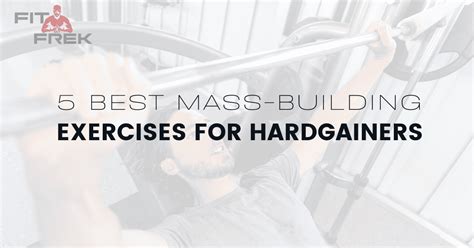 5 Best Mass Building Exercises For Hardgainers And What The Experts