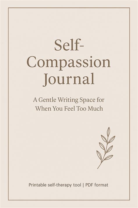 Self Compassion Journal — Gentle Prompts For Emotional Healing Free