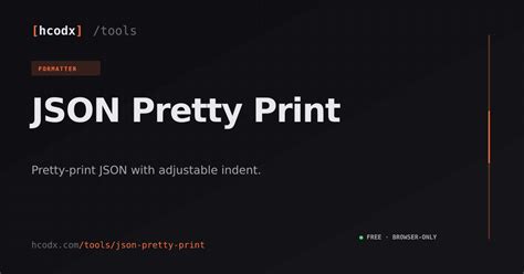 Json Pretty Print — Free Online Json Indenter Hcodx