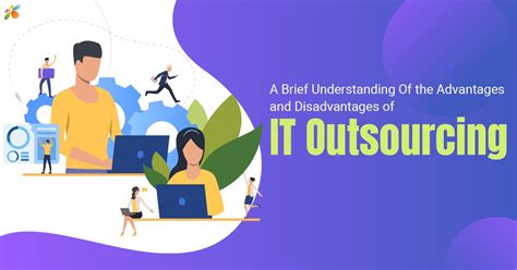 A Brief Understanding Of The Advantages And Disadvantages Of It Outsourcing