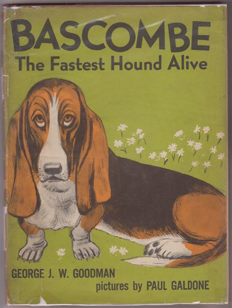 Bascombe The Fastest Hound Alive By Goodman George J W Fine