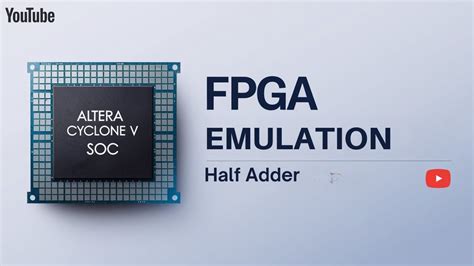 Lecture 2 Implementing Half Adder On Fpga De1 Altera Cyclone V Soc