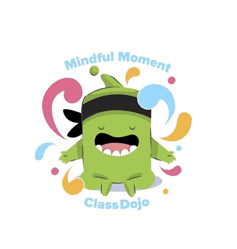 Classdojo Mindful Moment Mindfulmoment2019 Class Dojo Mindfulness In Schools In This Moment