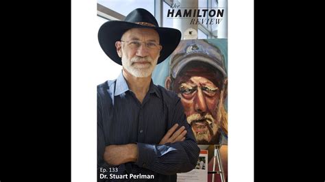 The Hamilton Review Ep 133 Dr Stuart Perlman Clinical Psychologist